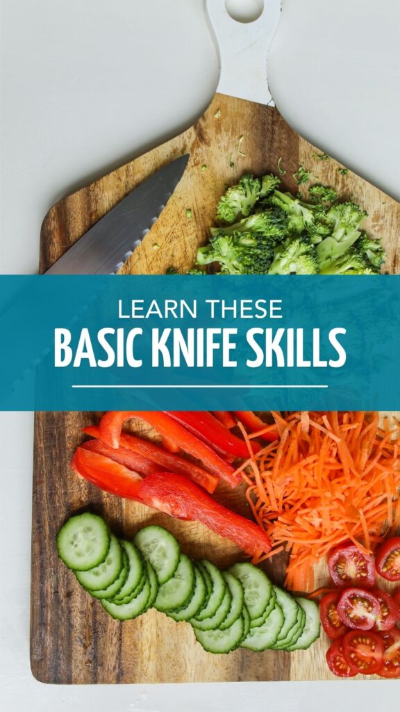 Basic Knife Skills: Knife Cuts, Choosing a Knife and Knife Safety ...
